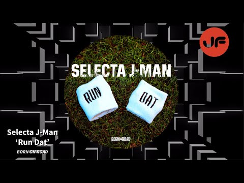 Selecta J-Man - Run Dat (Born On Road) ℹ️ - YouTube