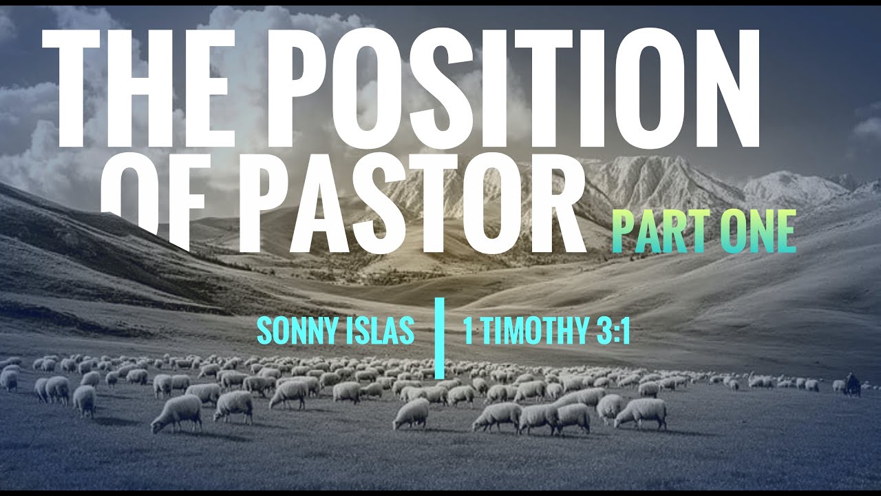 The POSITION of PASTOR - Part One - YouTube