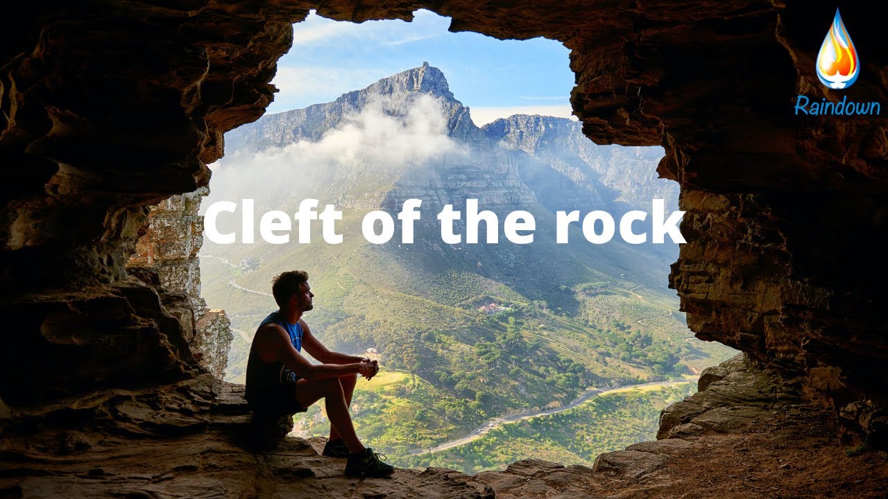 Cleft of the Rock | Praise and Worship song | Christian song - Raindown ...