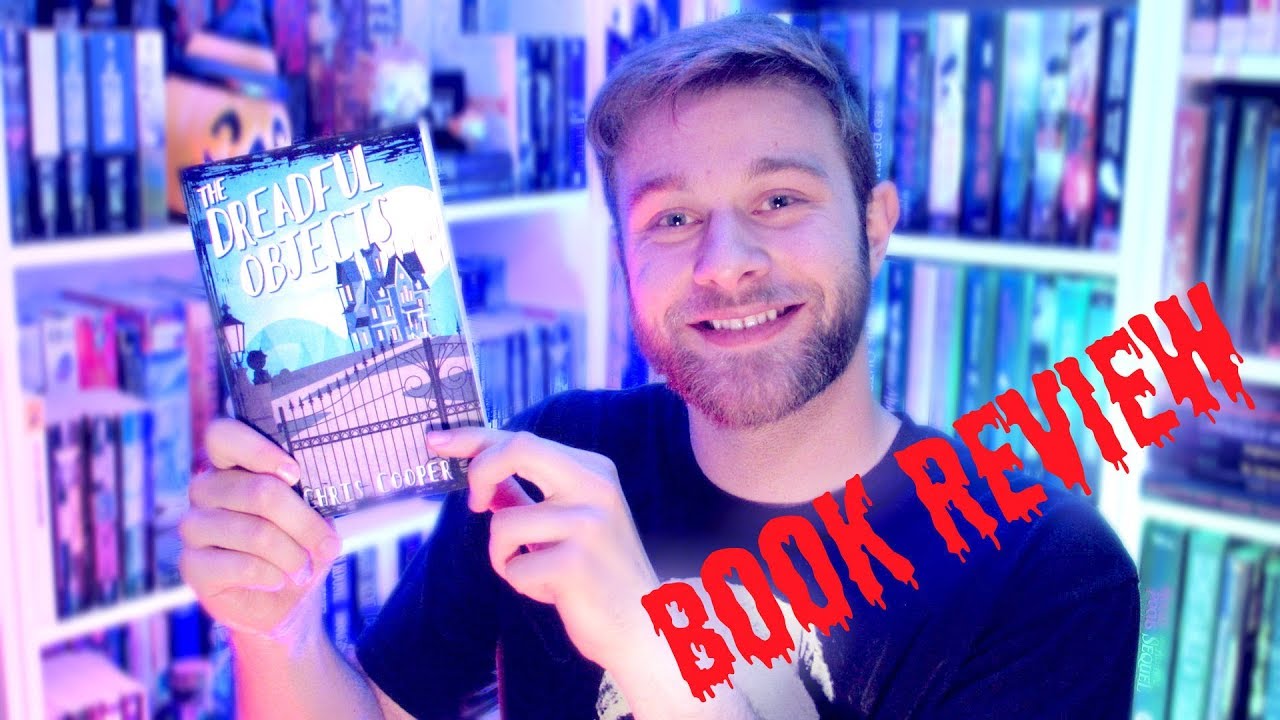 THE DREADFUL OBJECTS by Chris Cooper | (Horror Book Review) - YouTube