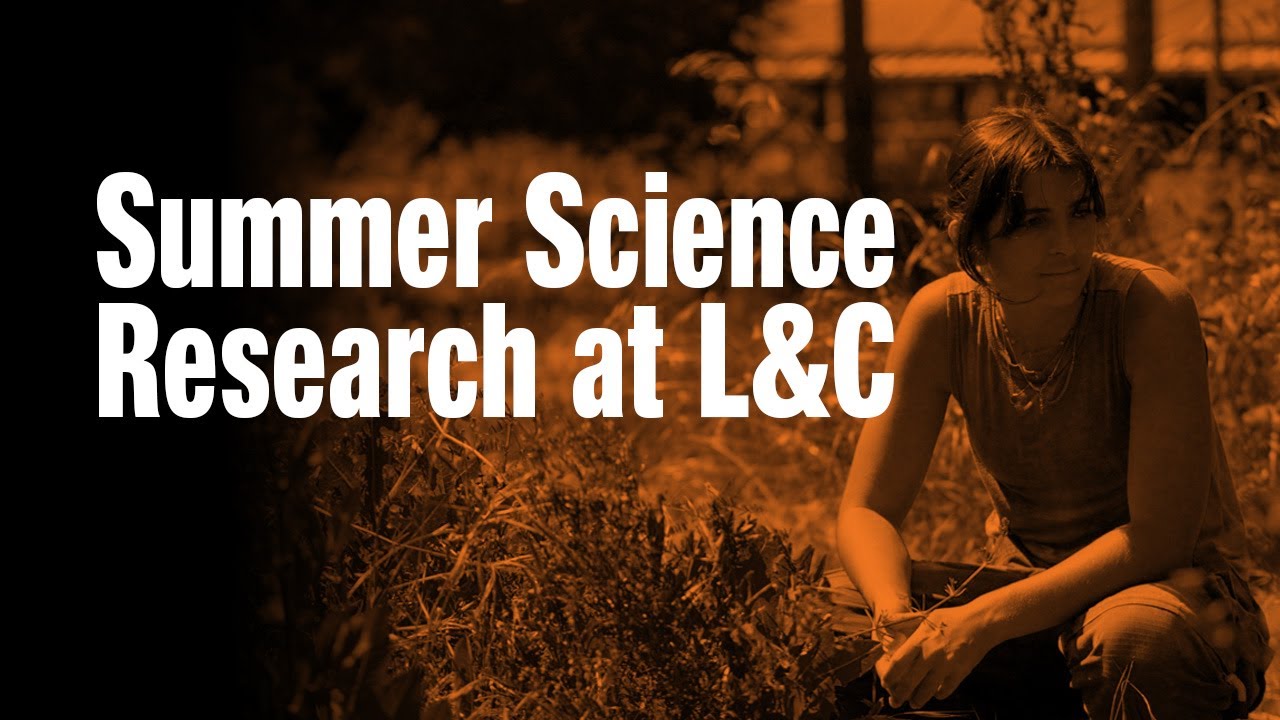 Summer Science Research at L&C - YouTube