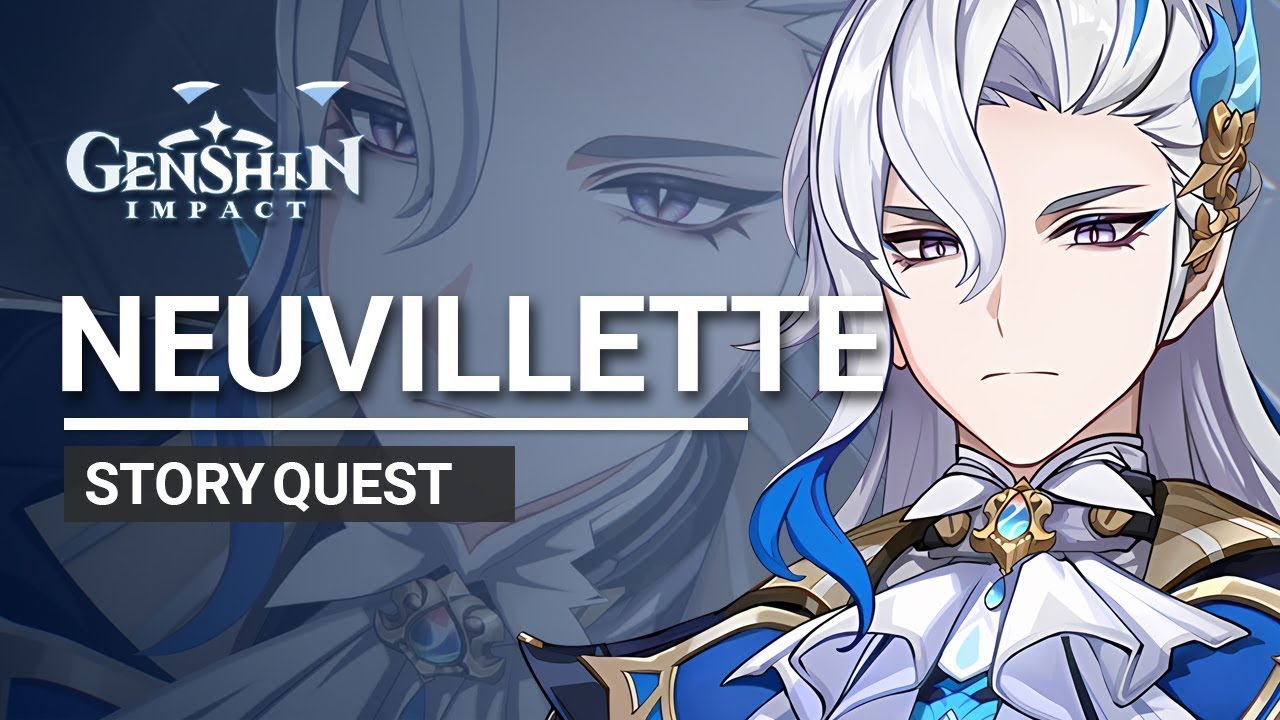 [Genshin Impact] Neuvillette Full Sotry Quest. - YouTube