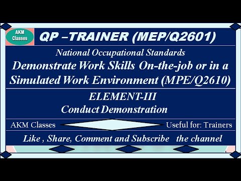 Demonstrate Work Skills on-the-job or in a Simulated Work Environment ...