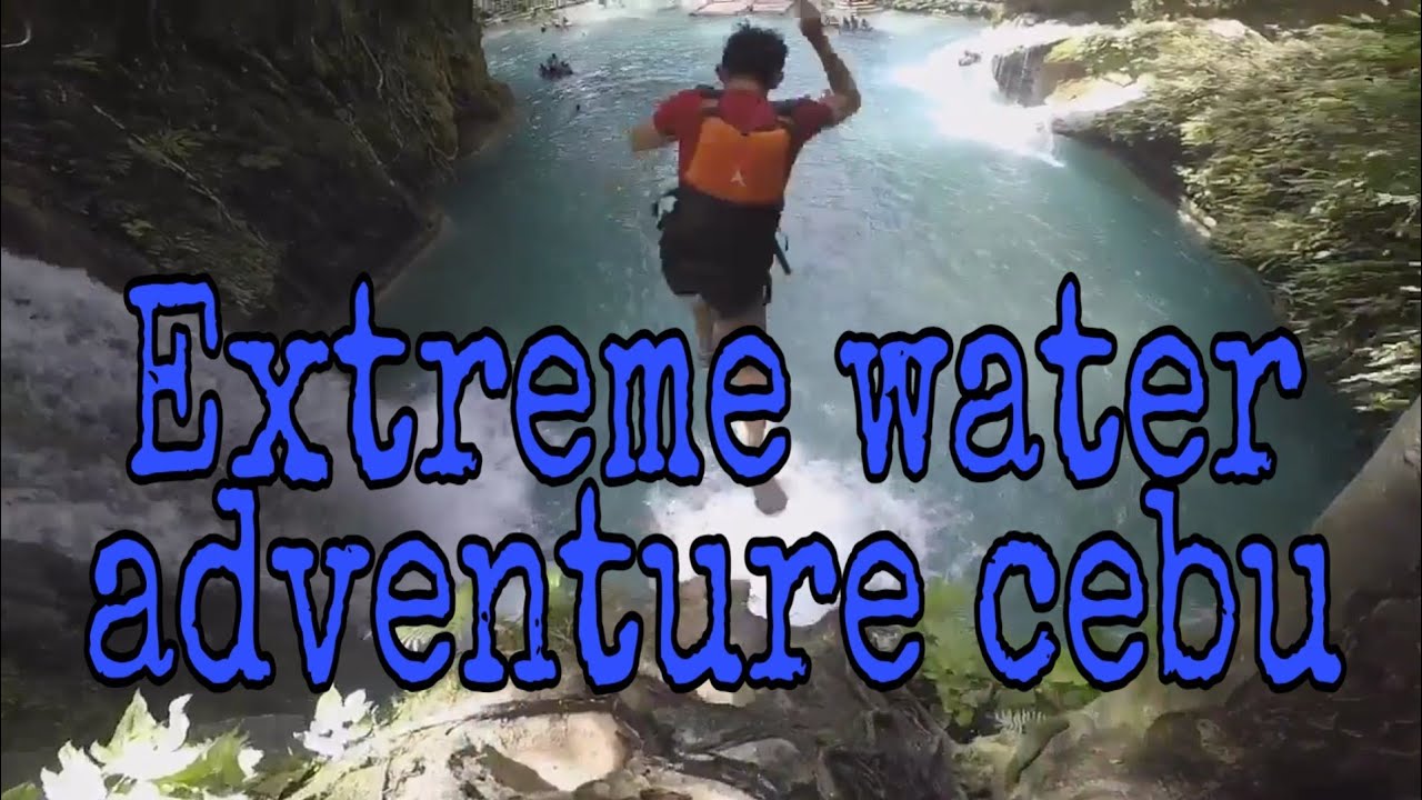 Extreme water adventure cebu - YouTube