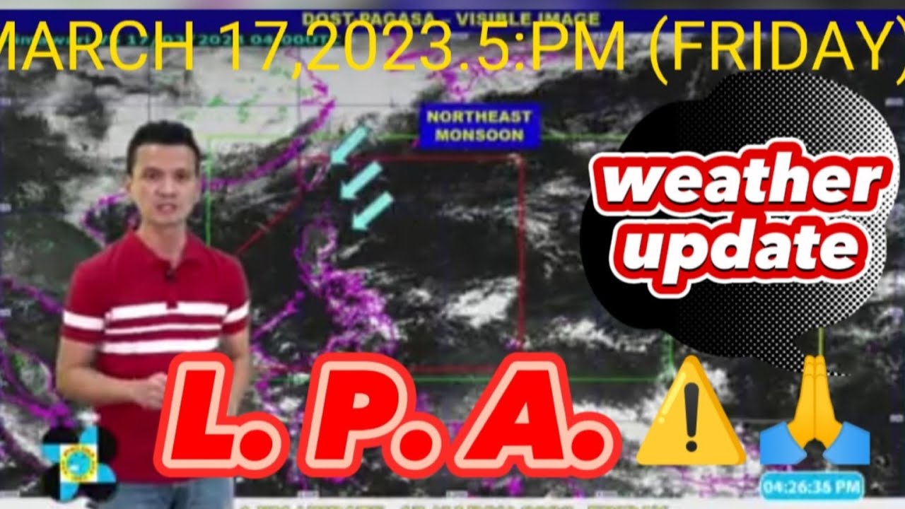 weather news update weather forecast PAGASA WEATHER UPDATE MARCH 17 ...