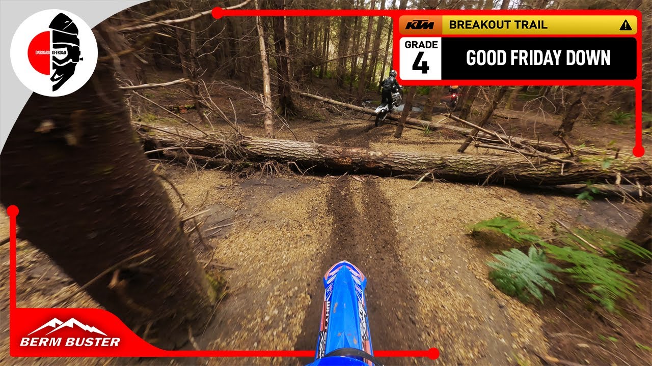 Berm Buster | KTM Loop 🟠 BREAKOUT TRAIL ⚠️ Good Friday Down (Grade 4 ...
