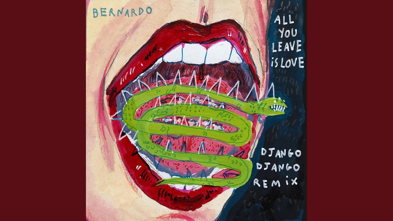 All You Leave Is Love (Django Django Remix) - YouTube