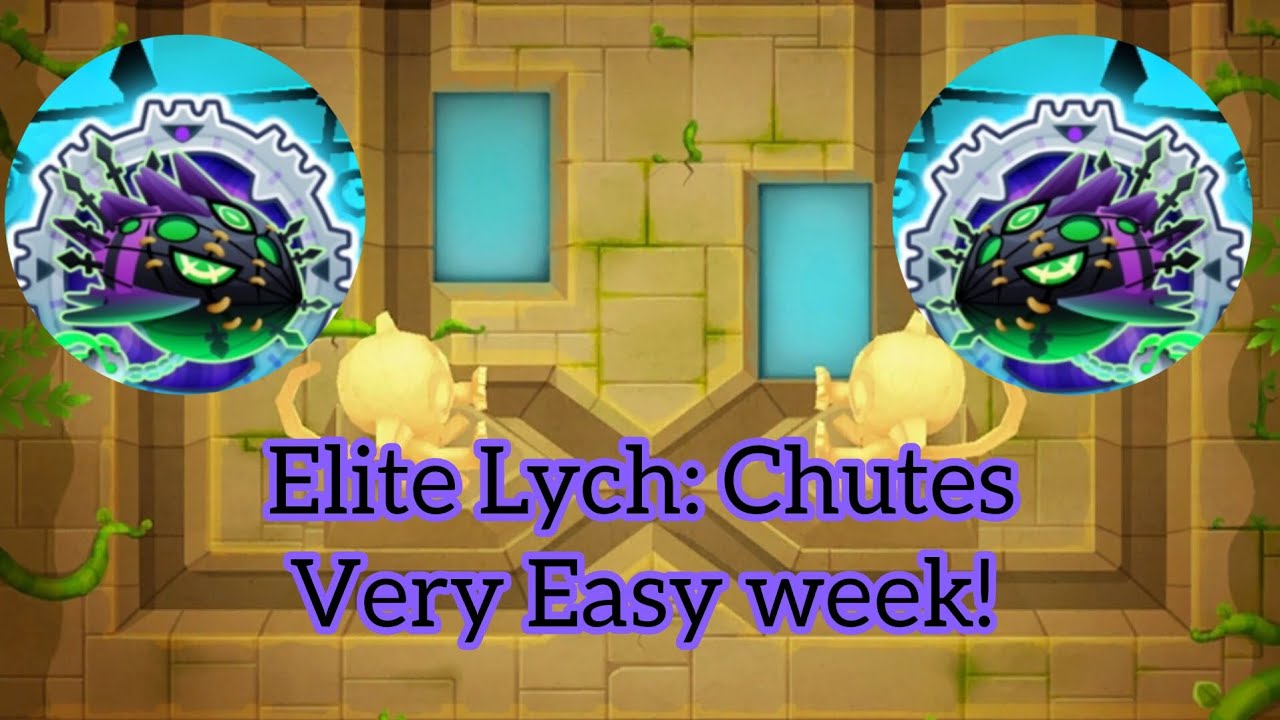 Lych Elite | Chutes | BTD6 - Boss Event - YouTube