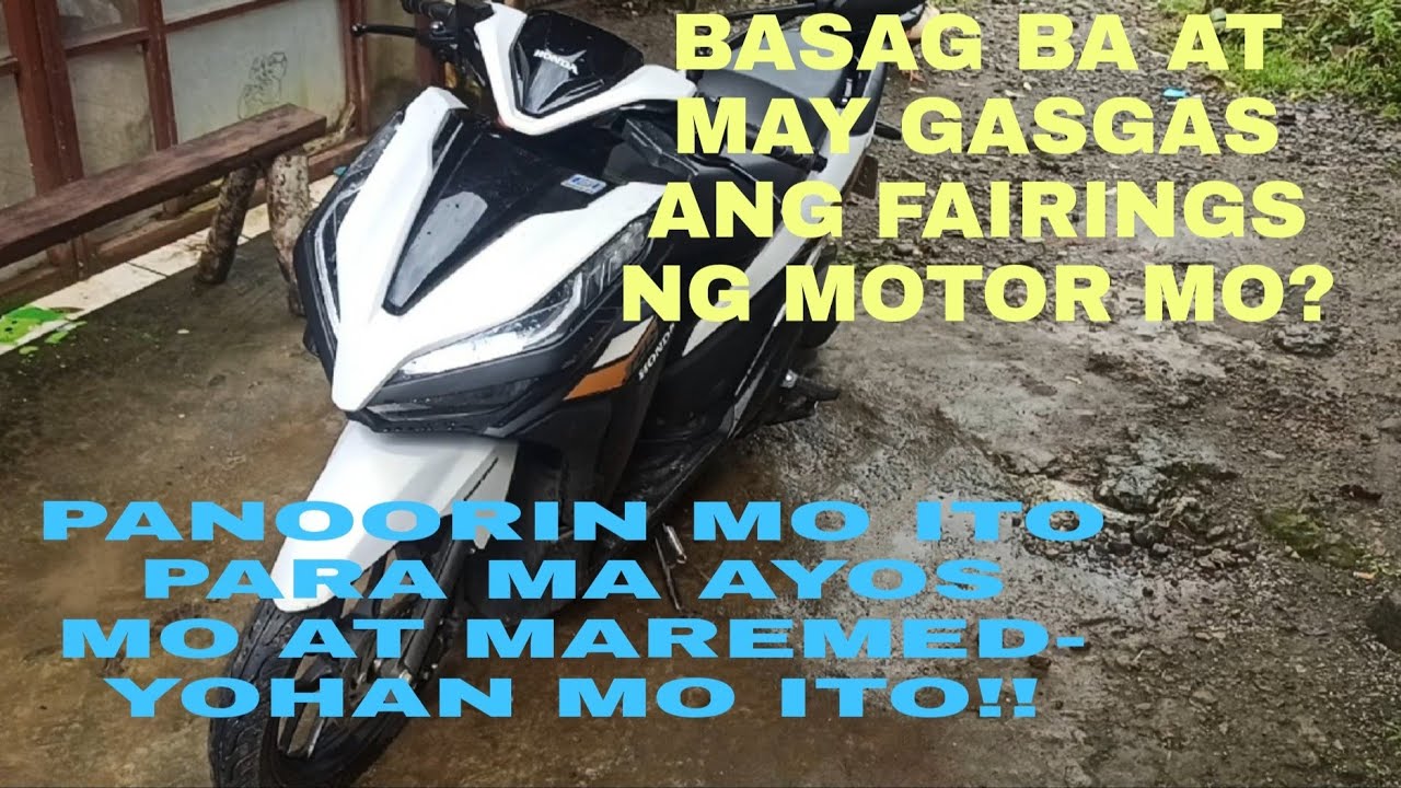 PAANO MAG REPAIR NG SIRANG FAIRING NG MOTOR #2? @kuyakulettutorial ...