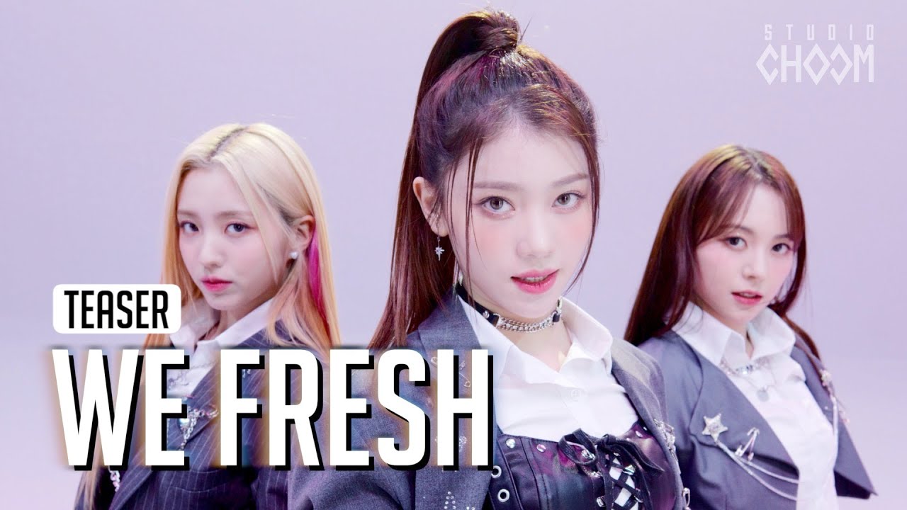 (Teaser) [BE ORIGINAL] Kep1er(케플러) 'We Fresh' (4K) - YouTube