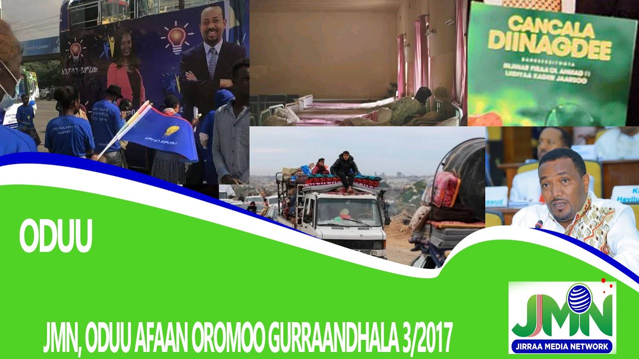 Oduu Galgala Gurraandhala 03/2017 - YouTube