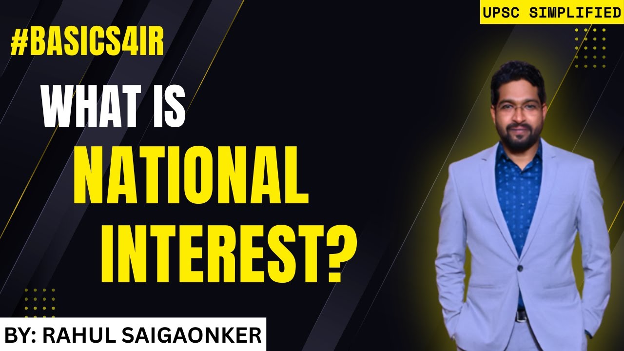 What is National Interest? | Meaning, Types & Theories | #BASICS4IR ...