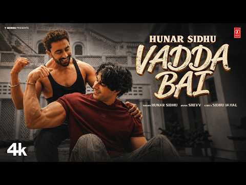 VADDA BAI (Official Video) | HUNAR SIDHU | Latest Punjabi Songs 2026 | T-Series