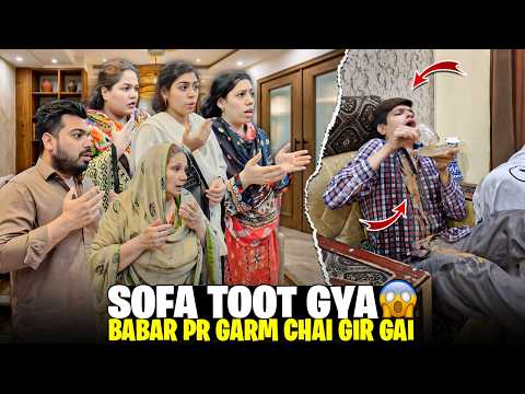 Sofa Toot Gaya Babar Per Chai Gir Gai | Murree Jane Ka Plan Cancel Q Hoa | Babar Ko Kia Gift Dia