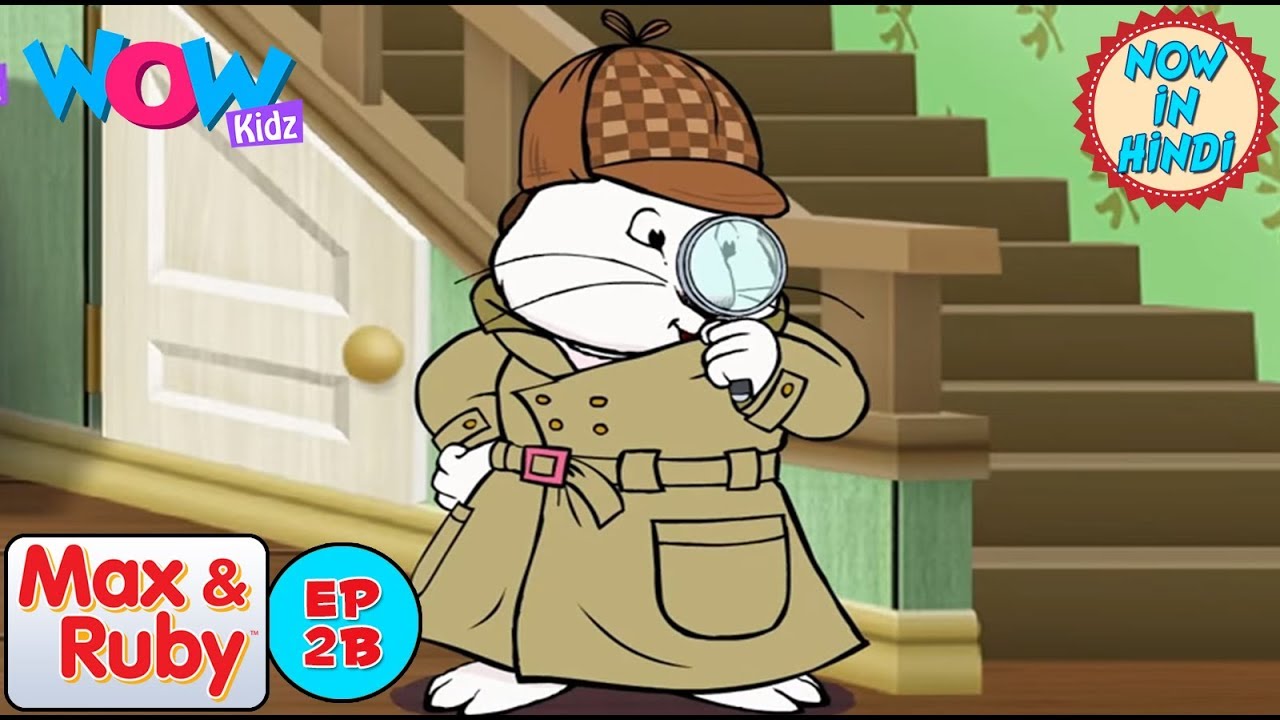 Max and Ruby in Hindi - Detective Ruby - Animation series for TODDLERS ...