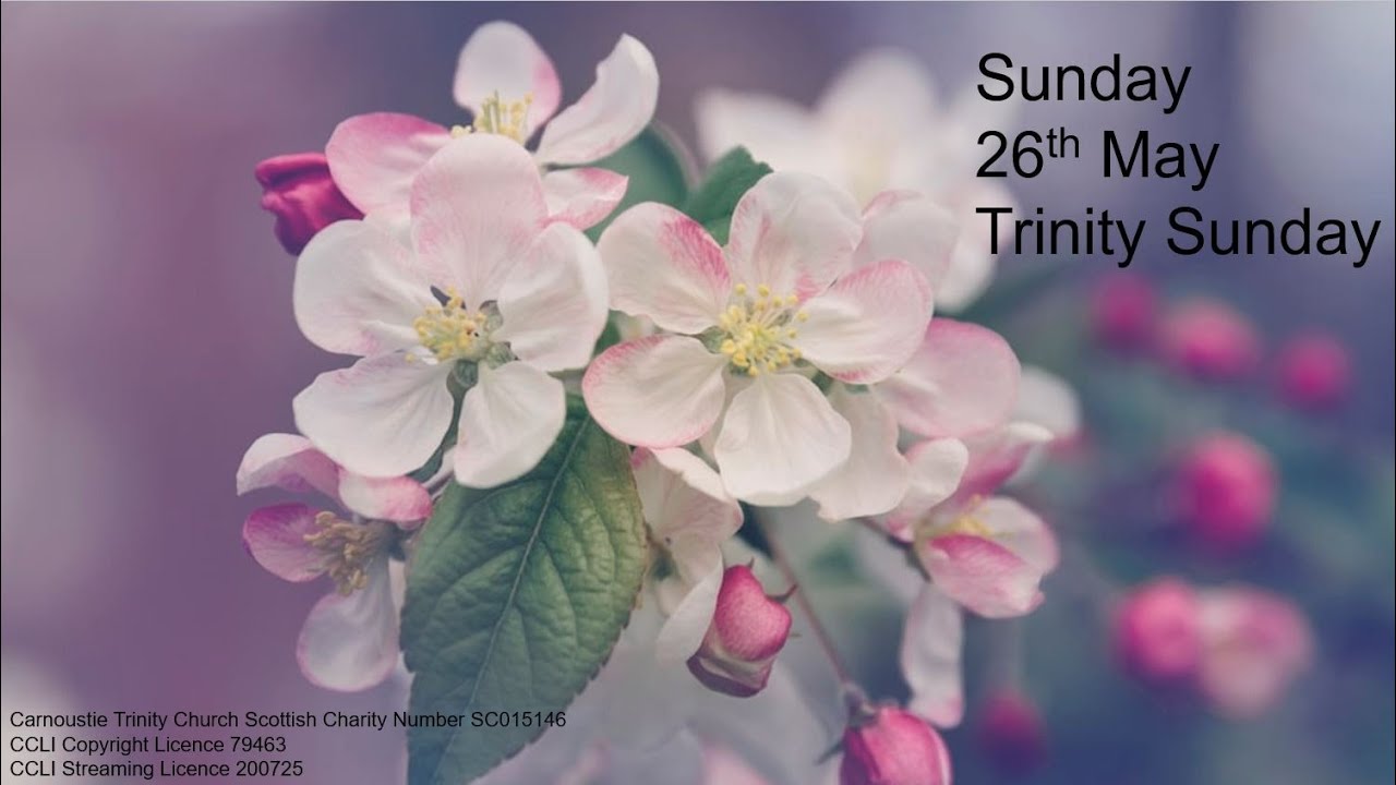 Carnoustie Trinity Church of Scotland Sunday 26th May 2024 - YouTube