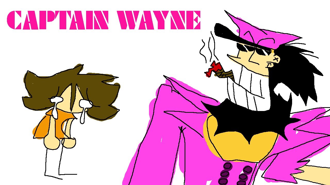 captain wayne is awesome and i'm not - YouTube