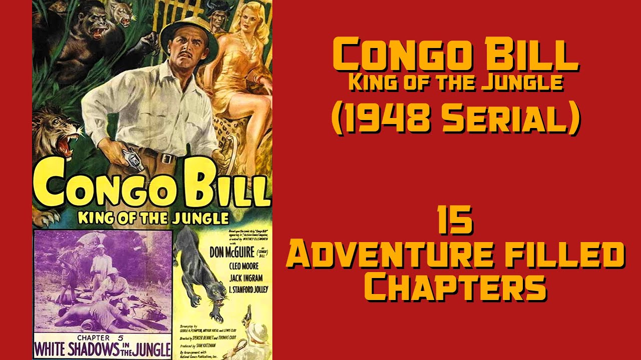 Congo Bill: King of the Jungle 1948 Serial - YouTube