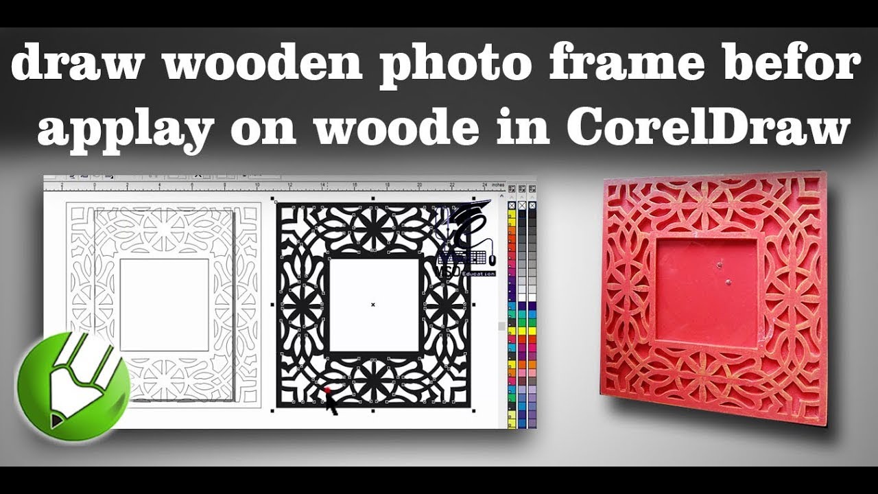 Draw Wooden Photo Frame Before Apply On Wood In CorelDraw By: MSO ...