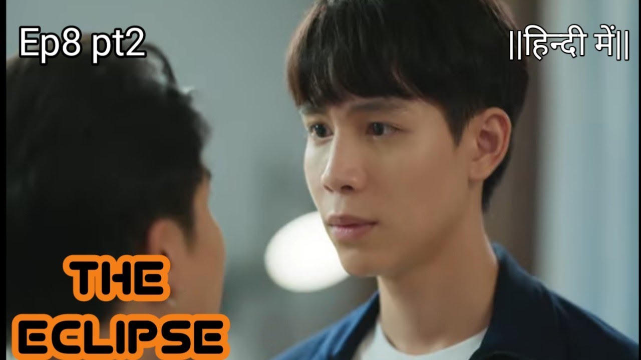 Wo tmhe force kr rhe h? The eclipse ep8 part 2 explained hindi - YouTube