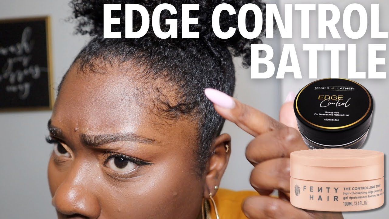 Testing Edge Control on Natural Hair! | Bask & Lather and Fenty Hair ...
