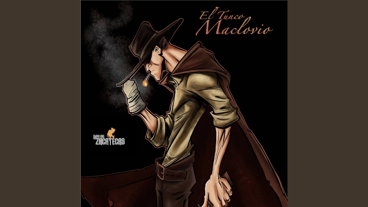 EL TUNCO MACLOVIO - YouTube