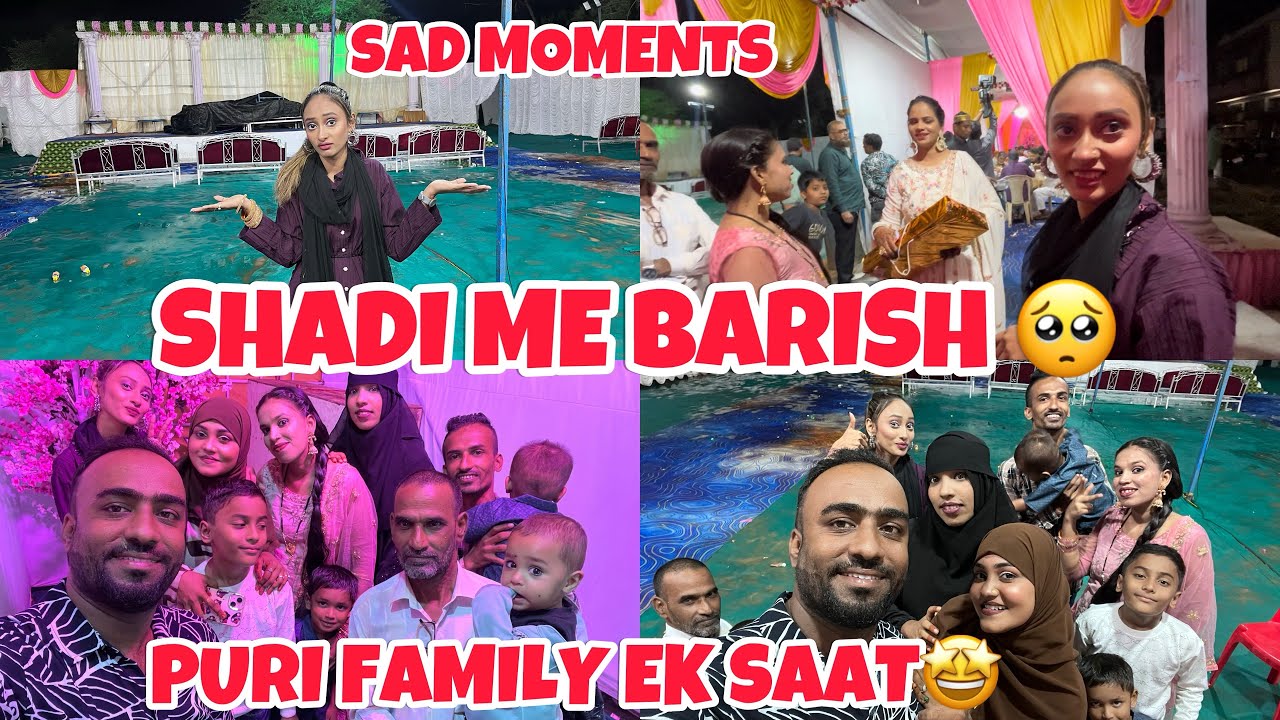 SHAADI ME HO GAI BARISH🌧️ | PURI FAMILY EK SAAT WEDDING ENJOY | # ...
