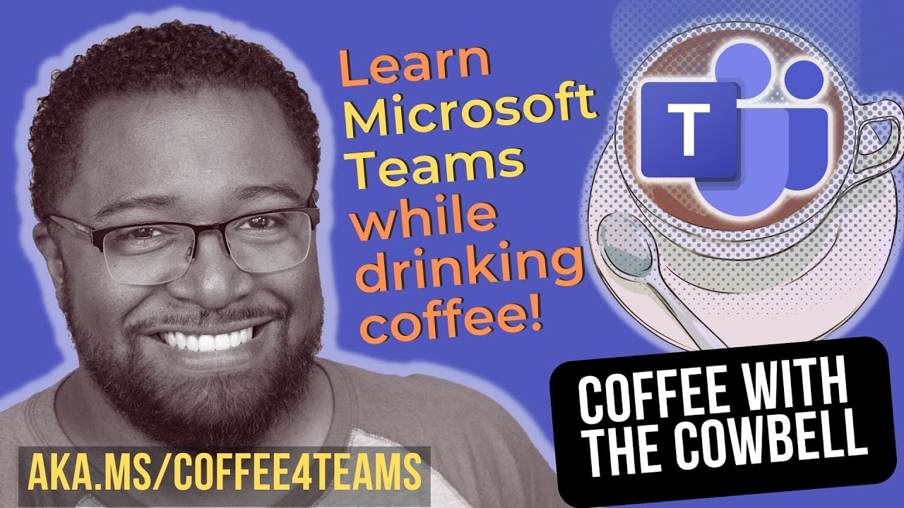 Sneaky Tips for Microsoft Teams Meetings - Coffee with the Cowbell ...