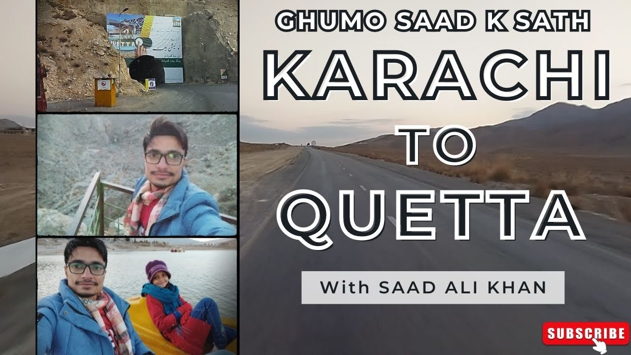 Travel from Karachi to Quetta: Explore the Scenic Journey & Visit HANNA ...