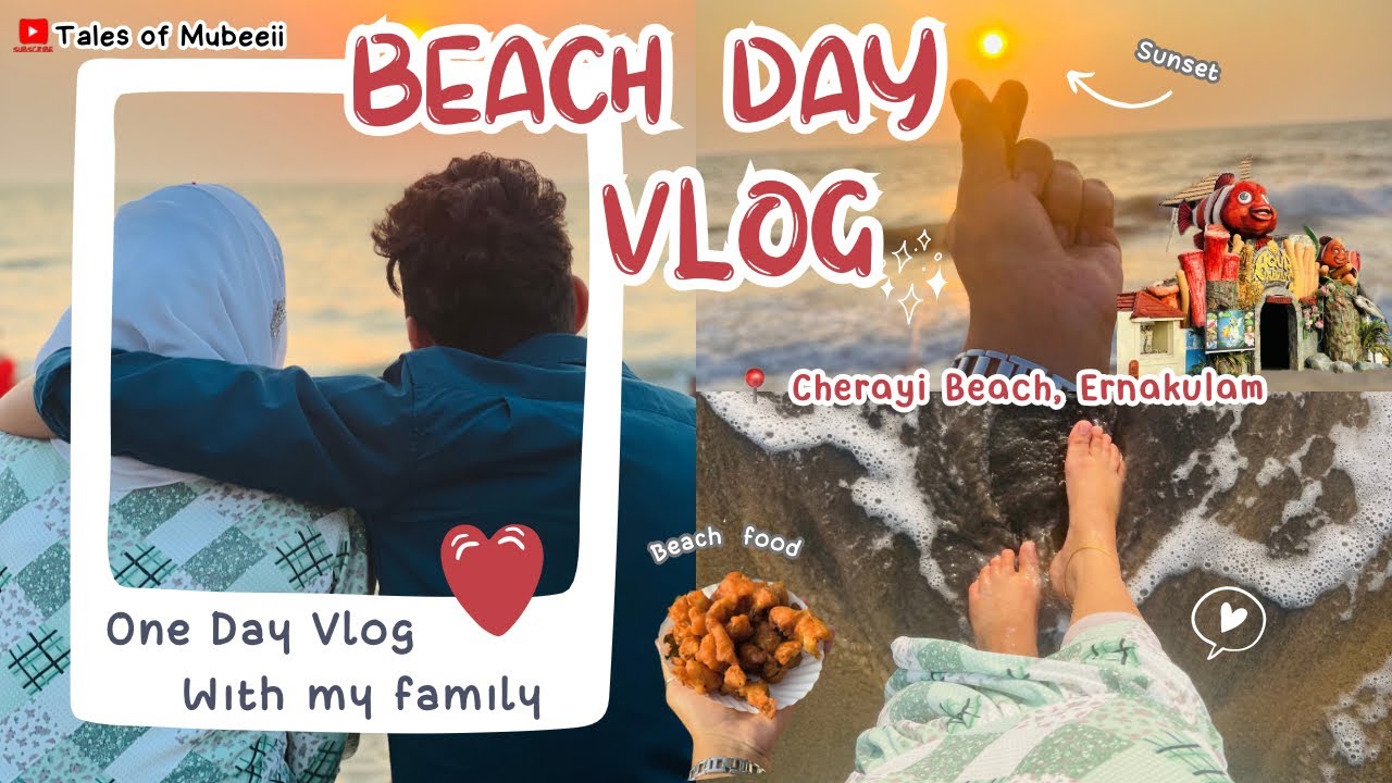 Beach Day Vlog 🌊Day well spent with family | Day in my Life | Malayalam ...