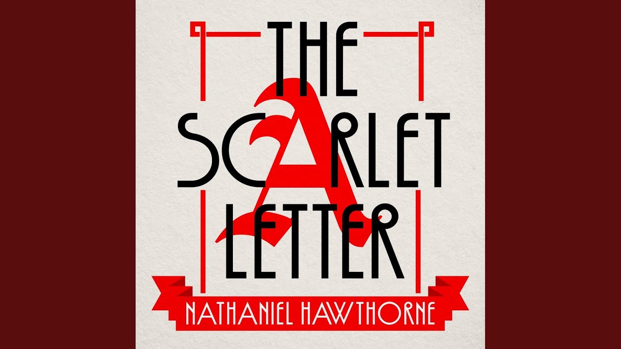 Chapter 73 - The Scarlet Letter - YouTube