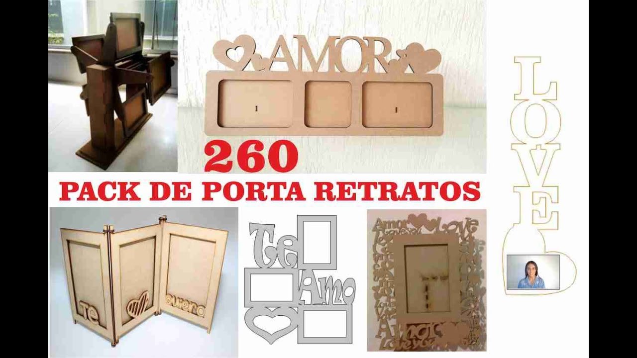PORTA RETRATOS Y MARCOS EN MDF (PACK 260 DISEÑOS) - YouTube