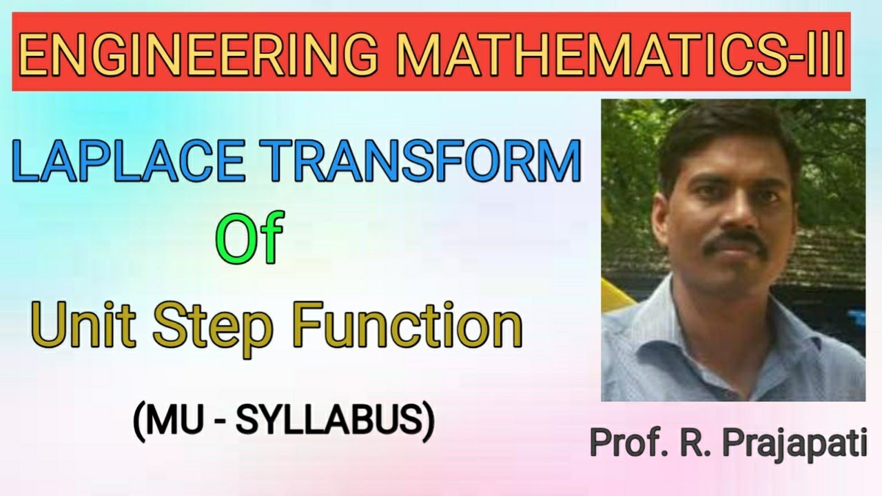LAPLACE TRANSFORM Of Unit Step Function - YouTube