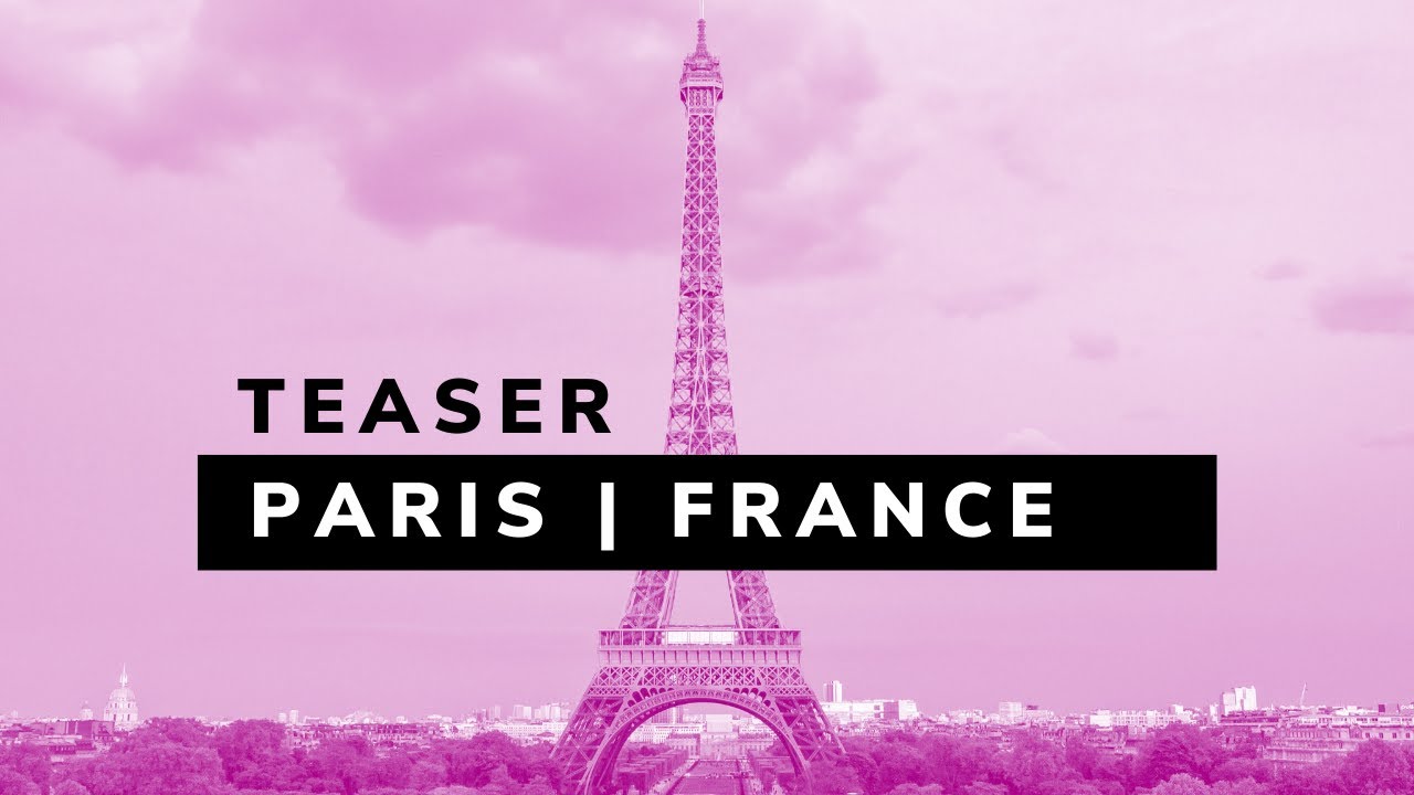 Teaser Paris | France 2020 - YouTube