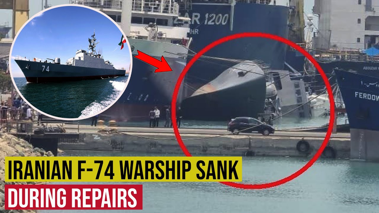 Iranian IRIS Sahand (F-74) warship sank during repairs off port of Bandar Abbas - YouTube