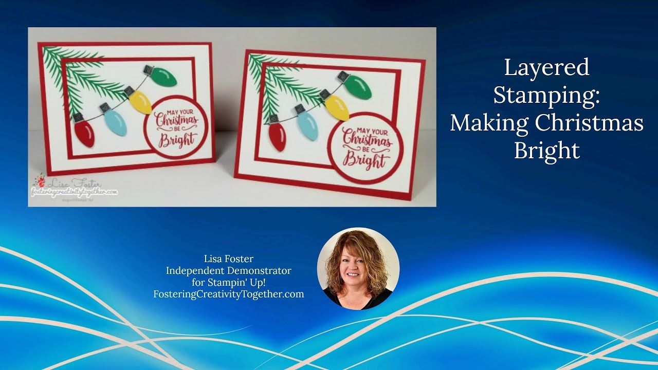 Layered Stamping With Making Christmas Bright - YouTube
