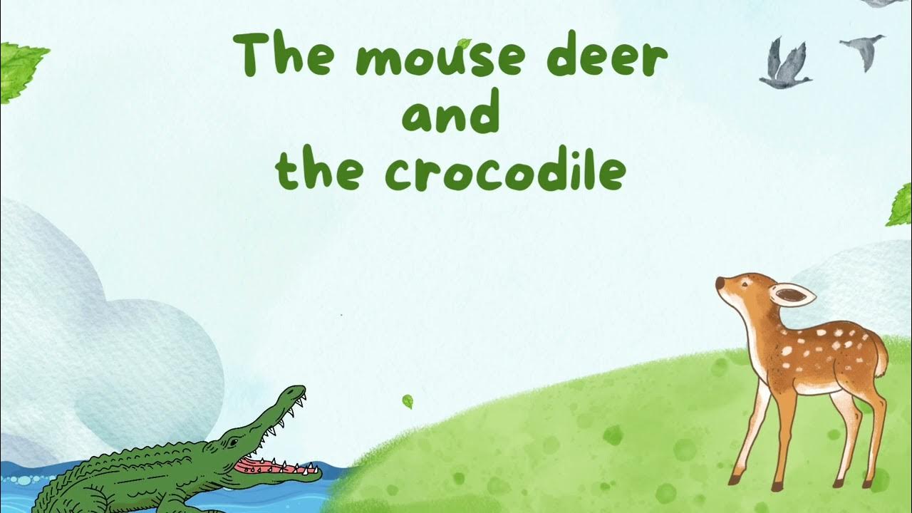 Short story — The Mouse deer and the crocodile - YouTube