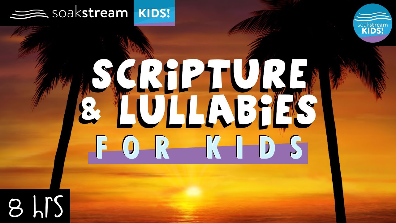 Scripture And Lullabies (Play this for your kids all night) Lullaby For ...