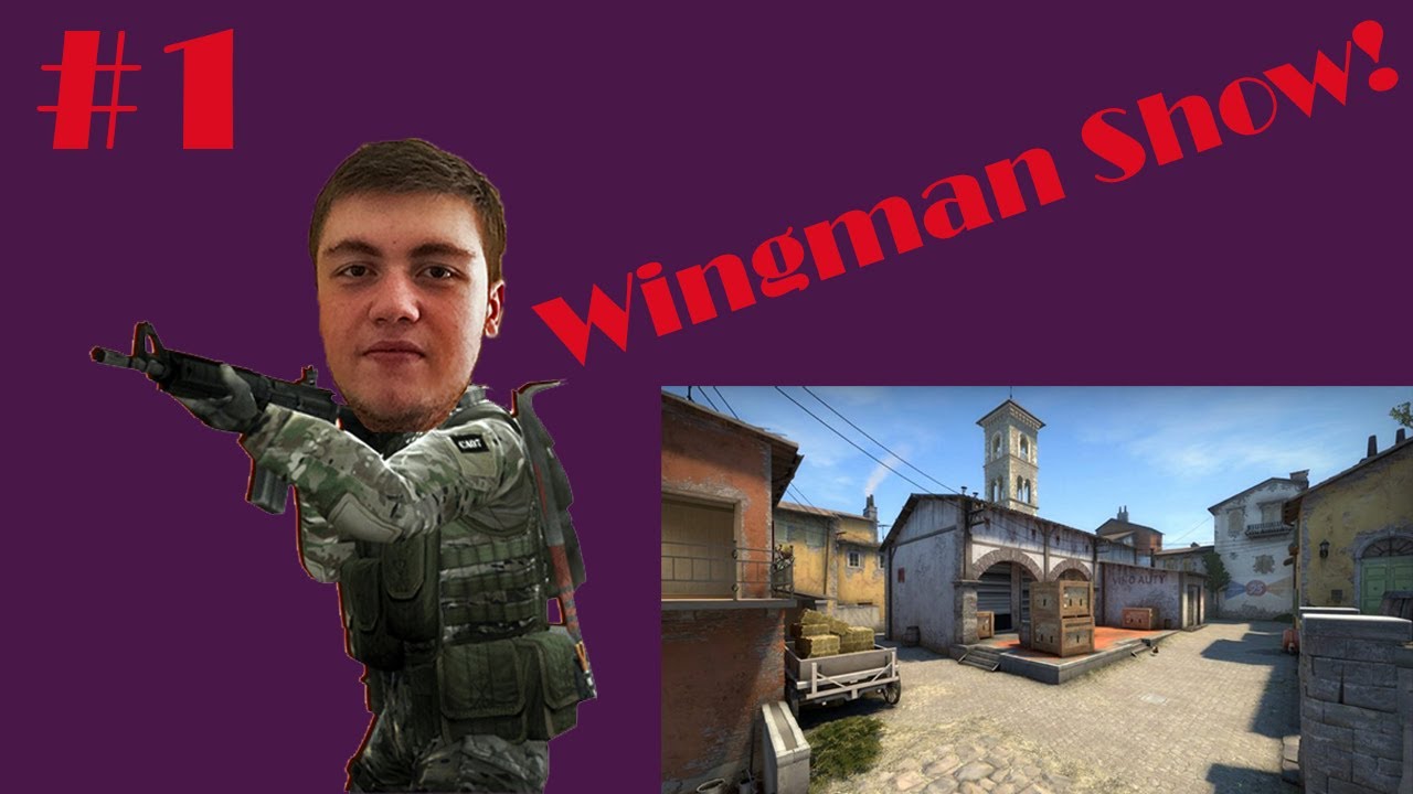 Cs Go Wingman Show #1 Fast Inferno Rounds! - YouTube