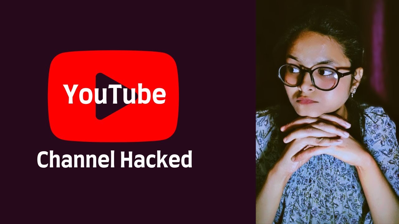 My YouTube Channel Was Hacked! @YouTube @youtubecreators @Google ...