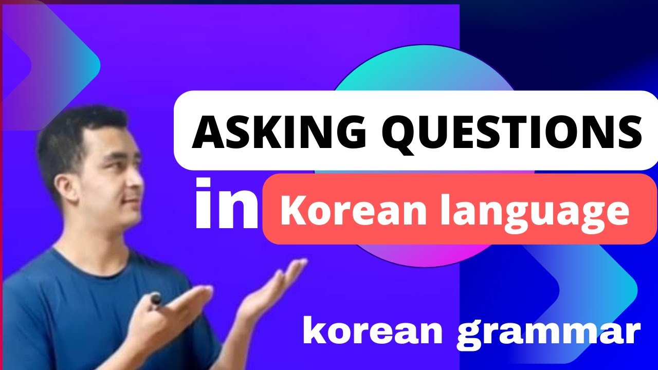 How to ask questions in Korean language? Korean language in nepali by ...