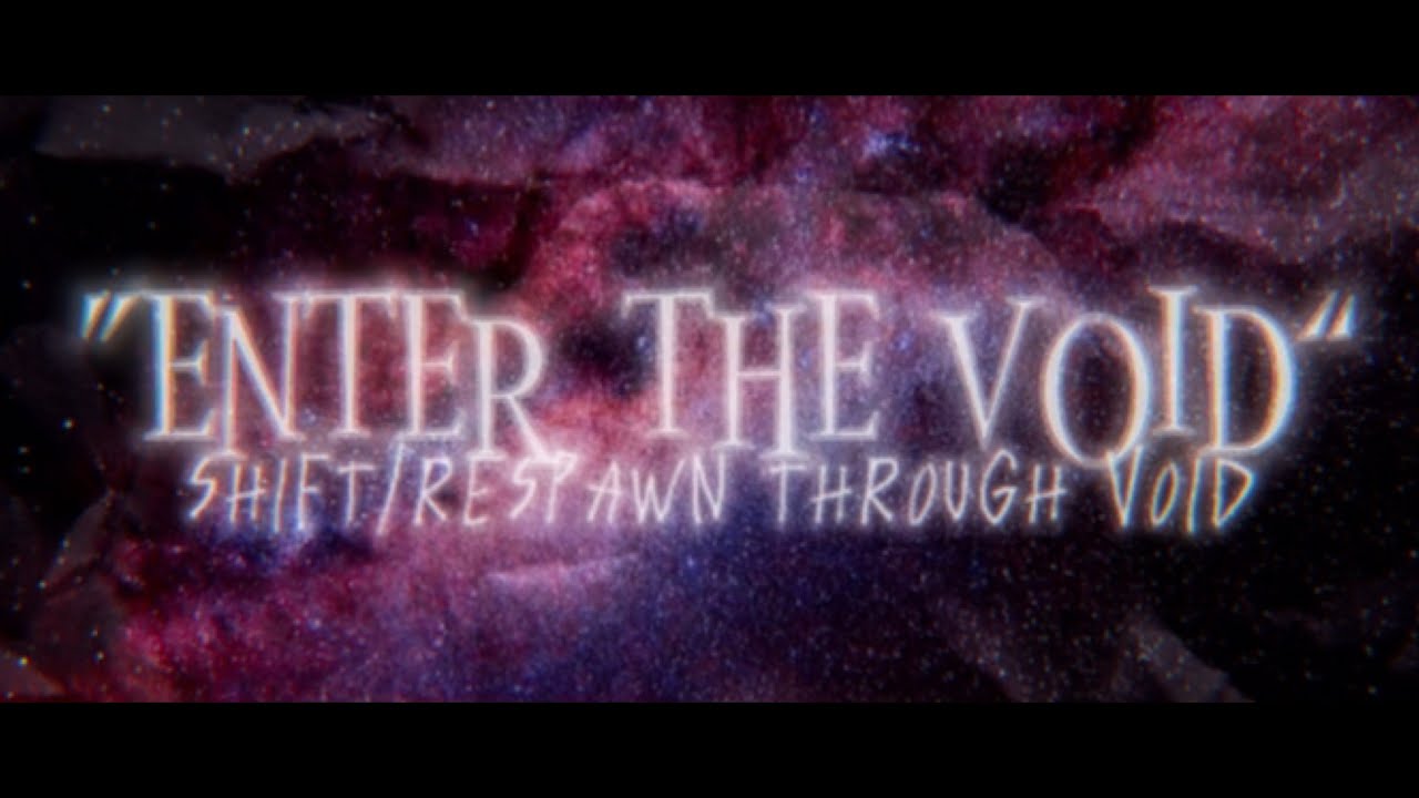 𝗘𝗡𝗧𝗘𝗥 𝗧𝗛𝗘 𝗩𝗢𝗜𝗗 — SHIFT/RESPAWN THROUGH THE VOID STATE SUBLIMINAL - YouTube