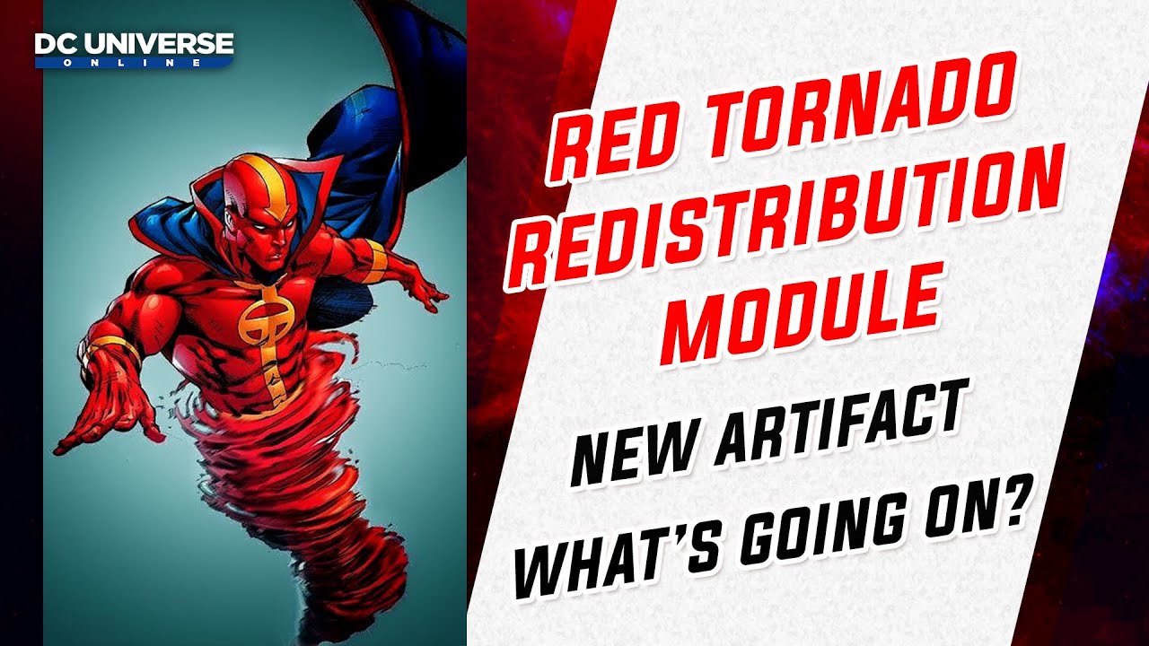 DCUO: Red Tornado Redistribution Module Status? - YouTube