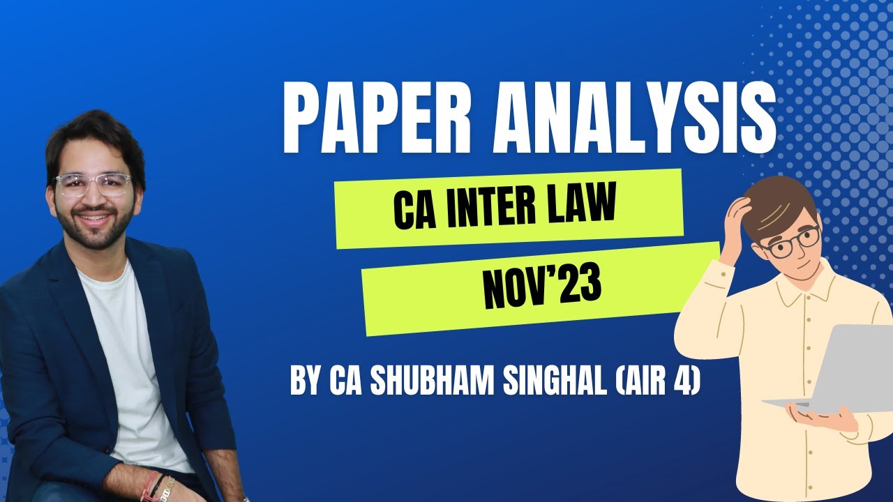 CA Inter Law Nov'23 Paper Analysis - YouTube