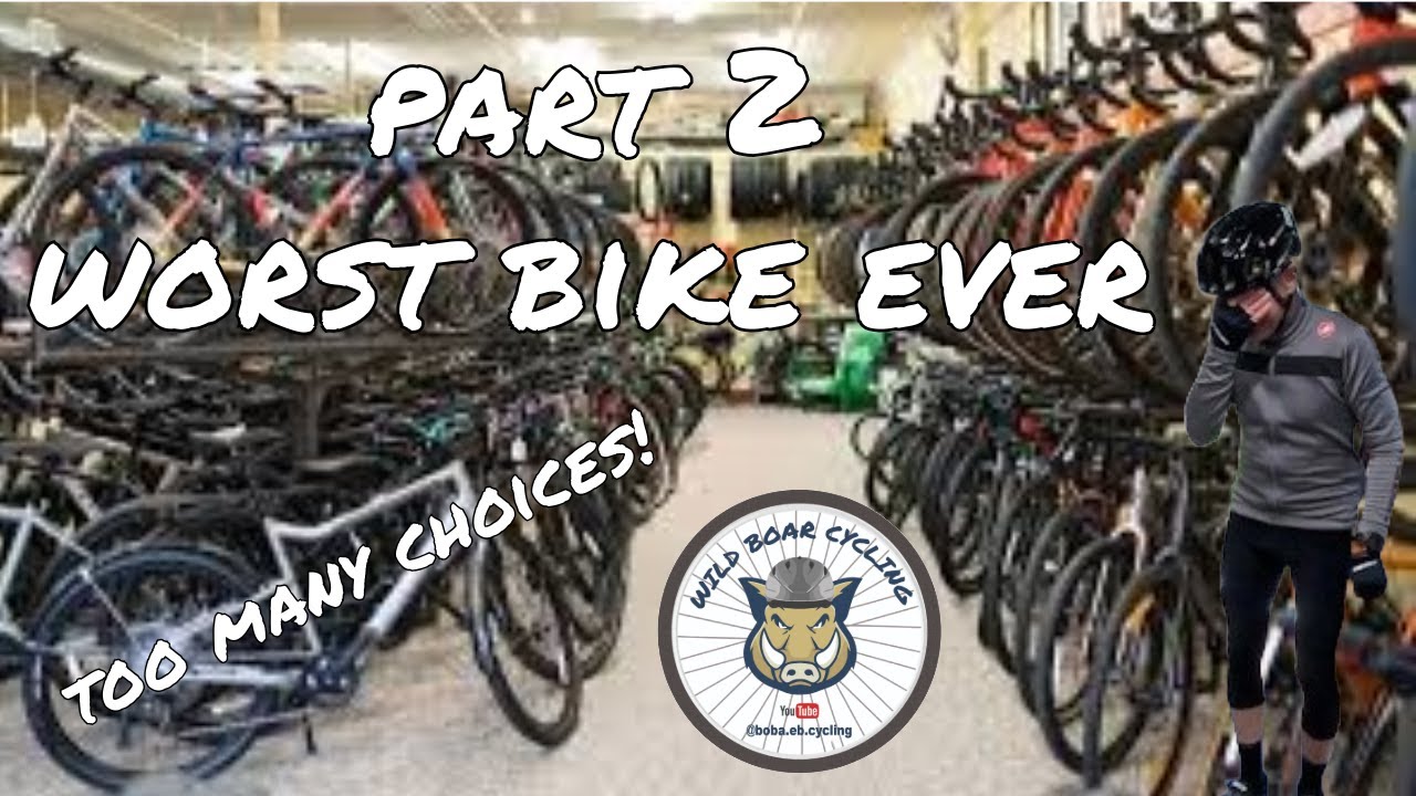 The Worst Bike Ever Part 2. How to buy a bike that you'll actually use ...