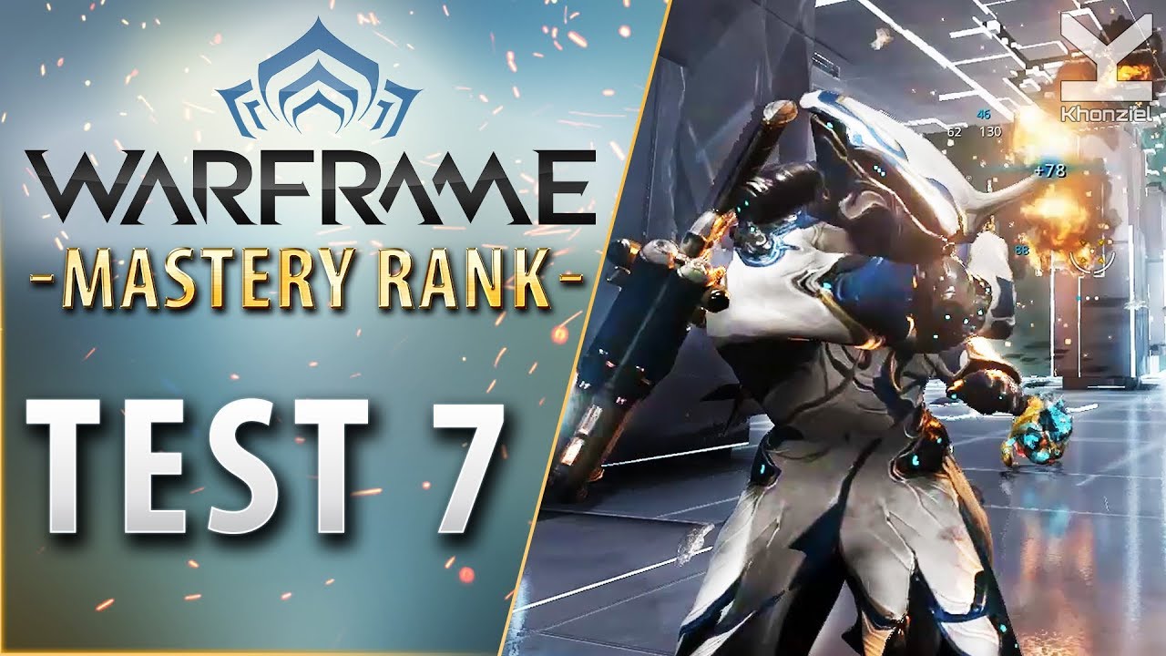 Warframe - Mastery Rank 7 Test - YouTube