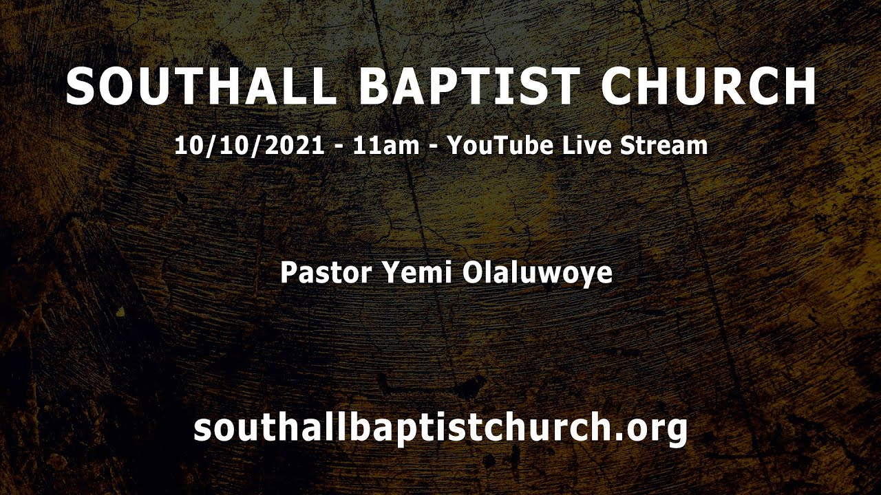 SBC - Sunday Morning Service - Live Stream at 11am on 10/10/2021 - YouTube