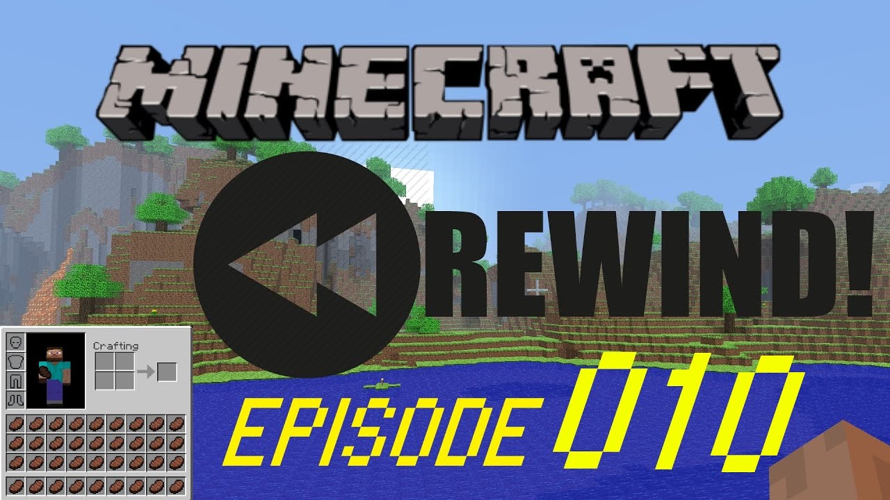 Minecraft | REWIND! | Episode 10 [Doomed To Fall] - YouTube