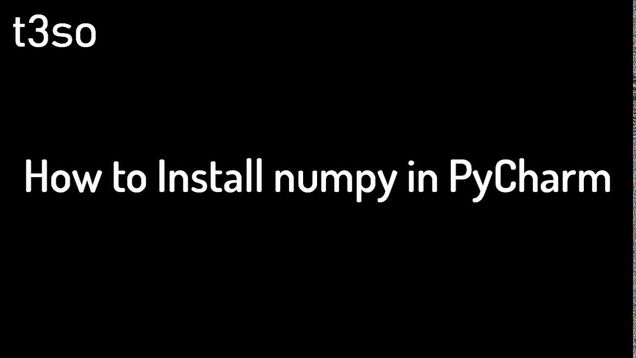 How To Install Numpy In Pycharm YouTube how-to-install-numpy-in-pycharm-youtube