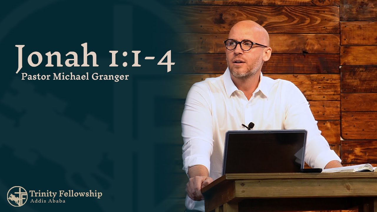 Jonah 1:1-4 | Introduction | Pastor Michael Granger - YouTube